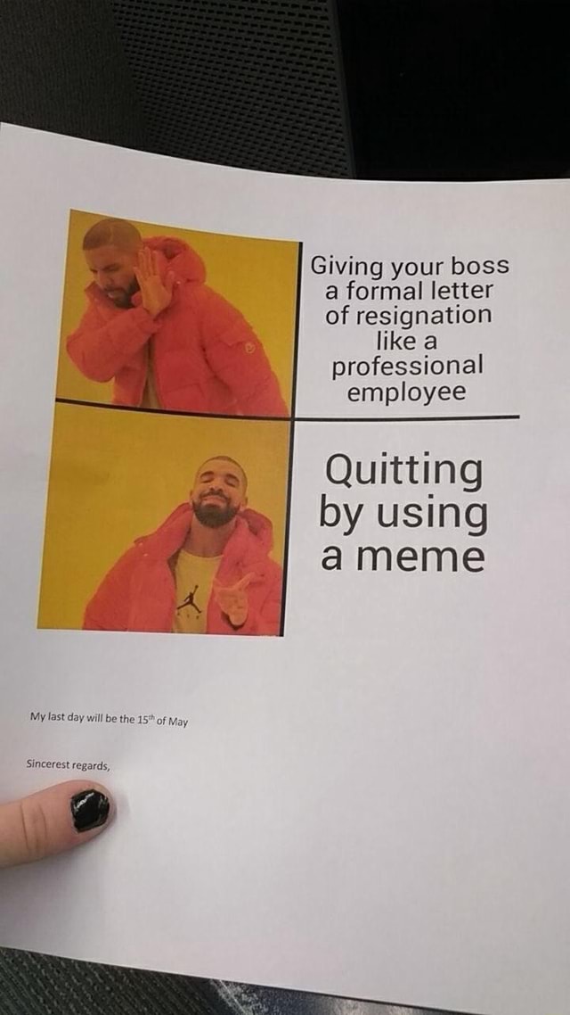 Giving your boss a formal letter of resignatiOn like a professional ...