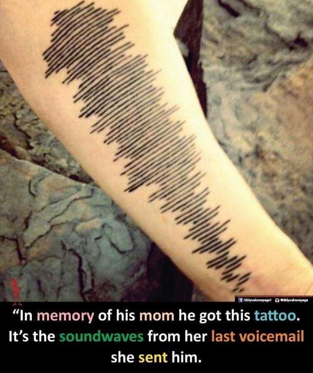 ANS "In memory of his mom he got this tattoo. it's the sou st voicemail ...