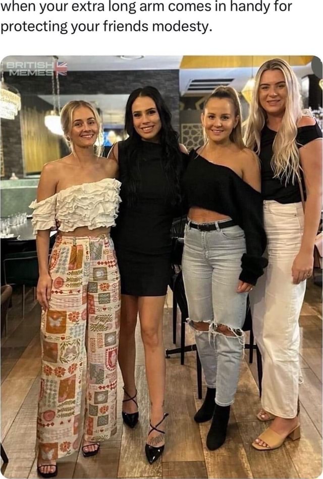 When your extra long arm comes In handy Tor protecting your friends ...