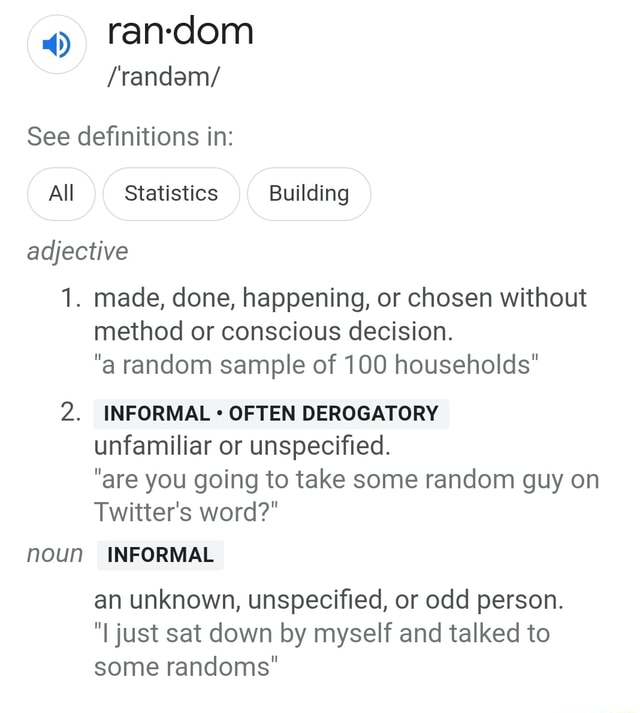 Random See definitions in: All Statistics Building adjective 1. made ...