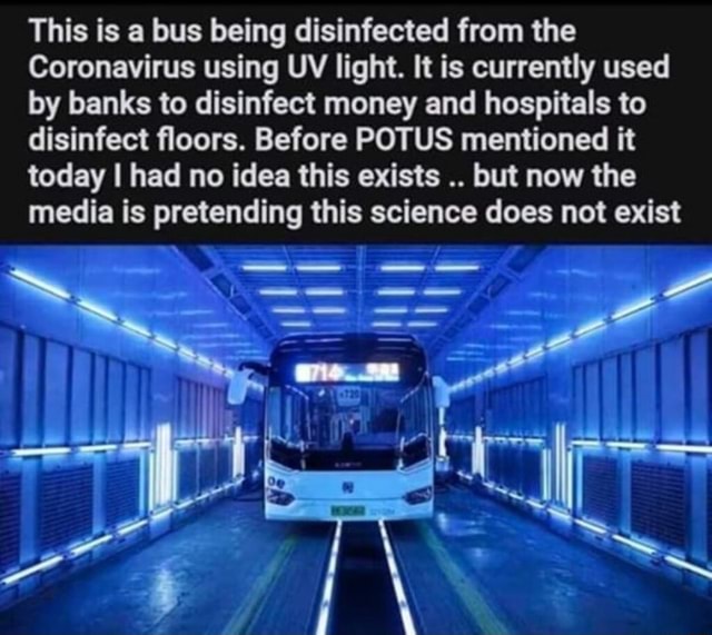 This is a bus being disinfected from the Coronavirus using UV light. It ...