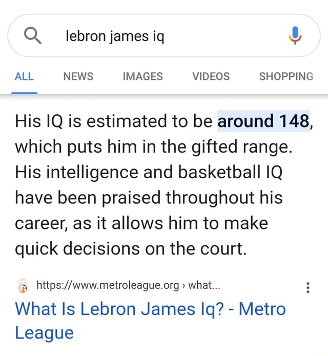 Q _lebron james iq ALL NEWS IMAGES VIDEOS SHOPPING His IQ is estimated ...