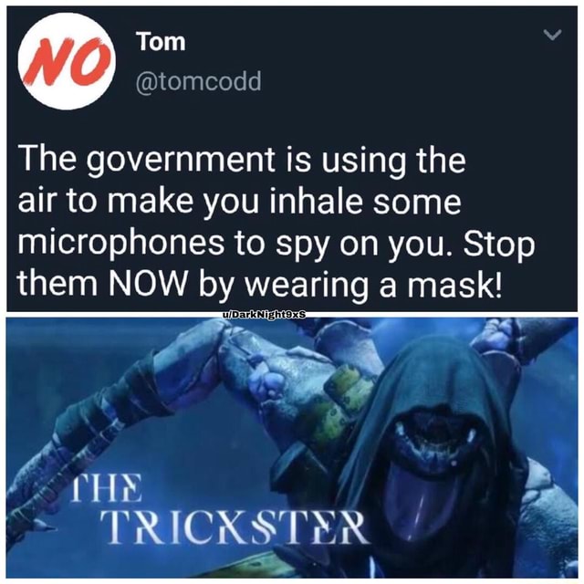 Tom @tomcodd The government is using the air to make you inhale some ...