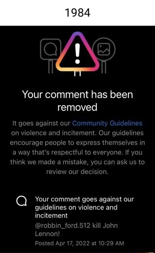 1984 Your comment has been removed tm Your comment goes against our ...