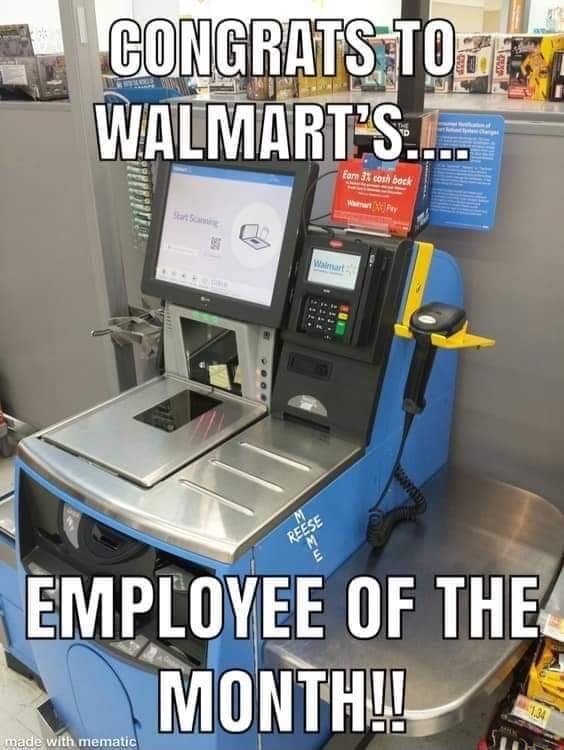 TEONGRATS WALMART'S.... EMPLOYEE OF THE. MONTH! - iFunny