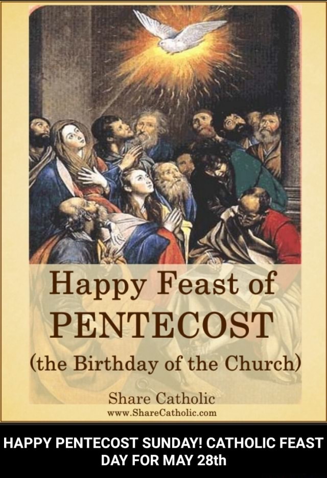 Ry Hapoy Feast of PENTECOST (the Birthday of the Church) Share Catholic ...