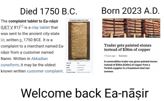 Died 1750 B.C. Born 2023 A.D. The complaint tablet to Ea-nasir - (WET ...