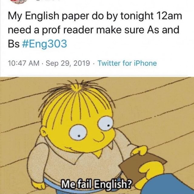 My English paper do by tonight 12am need a prof reader make sure As and ...