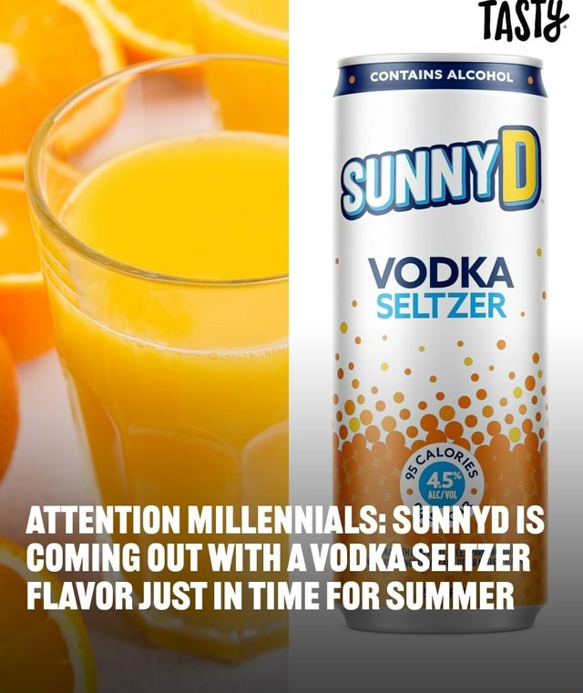 CONTAINS ALCOHOL SUNNY, VODKA SELTZER ATTENTION MILLENNIALS: SUNNYDIS ...
