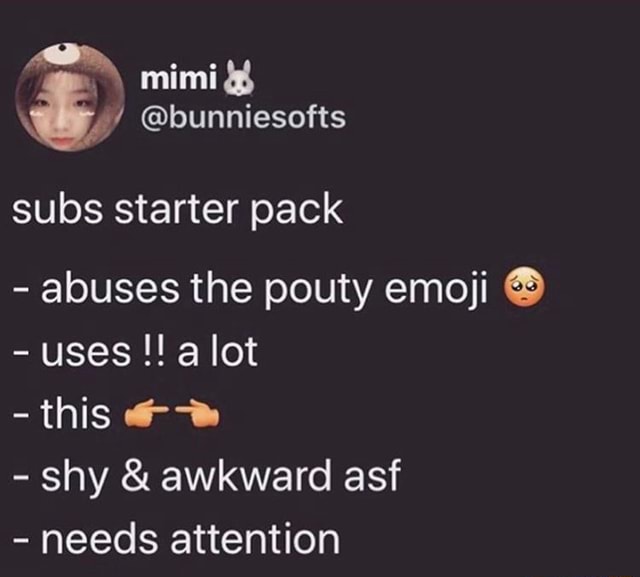 'ae mimi @bunniesofts subs starter pack - abuses the pouty emoji - uses ...