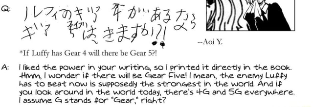 *If Luffy has Gear 4 will there be Gear for "Gear A: I liked the power ...