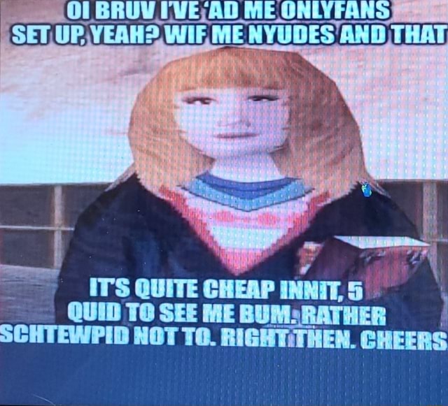 OLBRUV MEONLYFANS ET, VEAH? WIFE ME YUDES AND THAT IT'S QUITE CHEAP ...