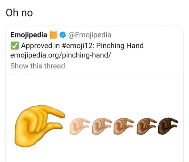 Emojipedia i1 º @Emojipedia Approved in #emoji12: Pinching Hand ...