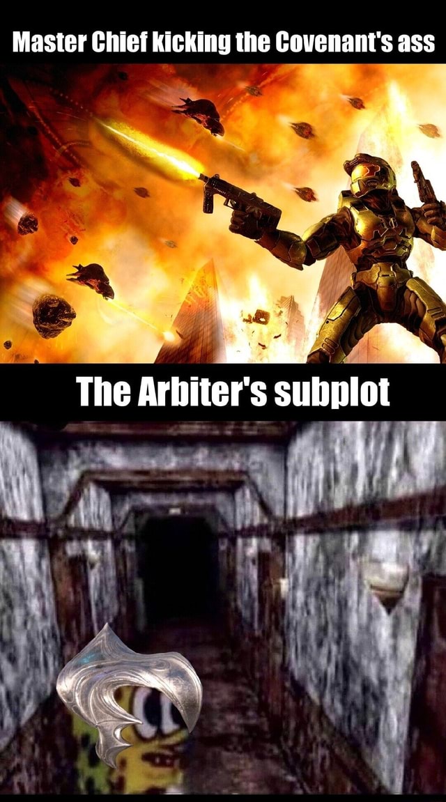 Master Chief kicking the Covenant's ass Sal We The Arbiter's subplot ...