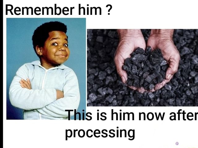 Remember him ? "This is him now after processing - iFunny