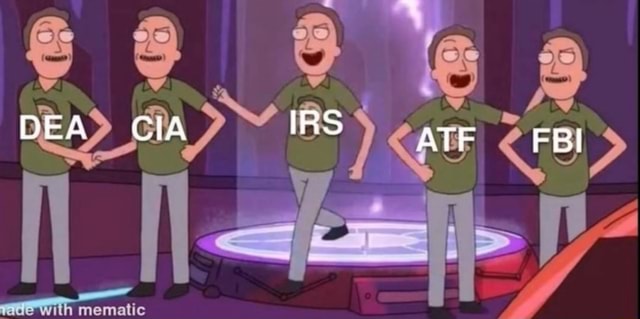 DEA CIA IRS ATF FBI - iFunny