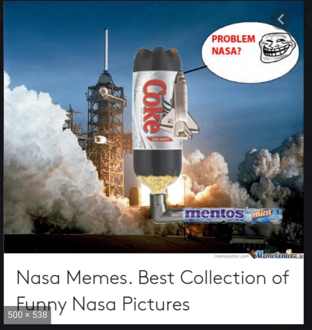Nasa Memes. Best Collection of my Nasa Pictures - America’s best pics ...