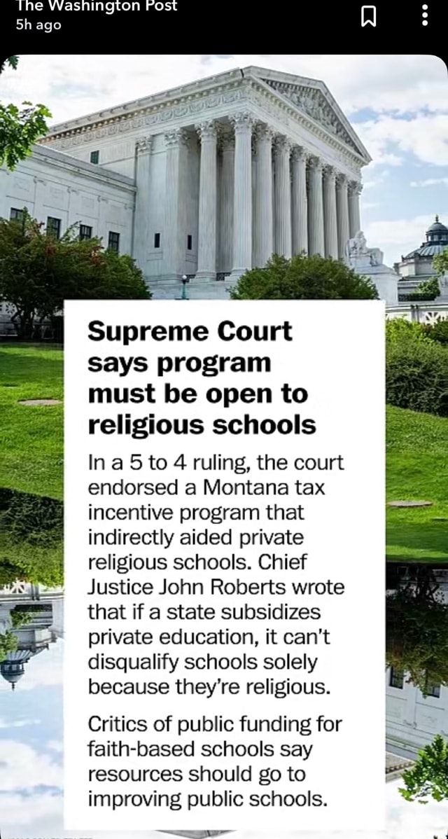 Supreme Court says program must be open to religious schools Ina 5 to 4 ...