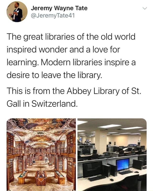 Jeremy Wayne Tate ag @JeremyTate41 The great libraries of the old world ...