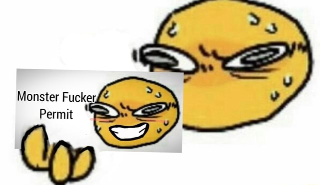 Monster Fucker, Permit - iFunny Brazil