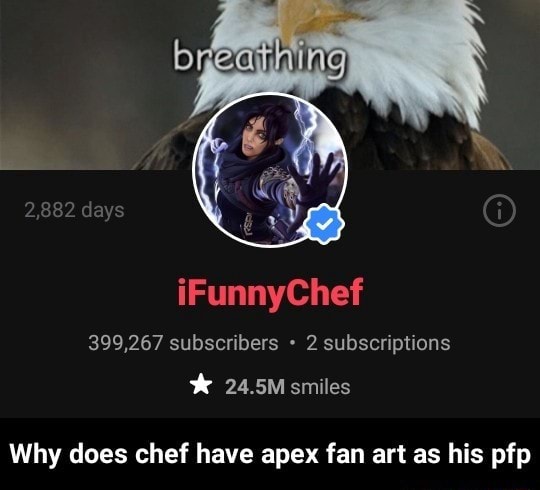 Why does chef have apex fan art as his pfp - iFunny