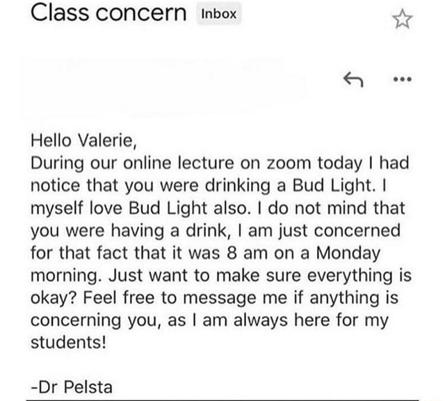 Class concern inbox Hello Valerie, During our online lecture on zoom ...