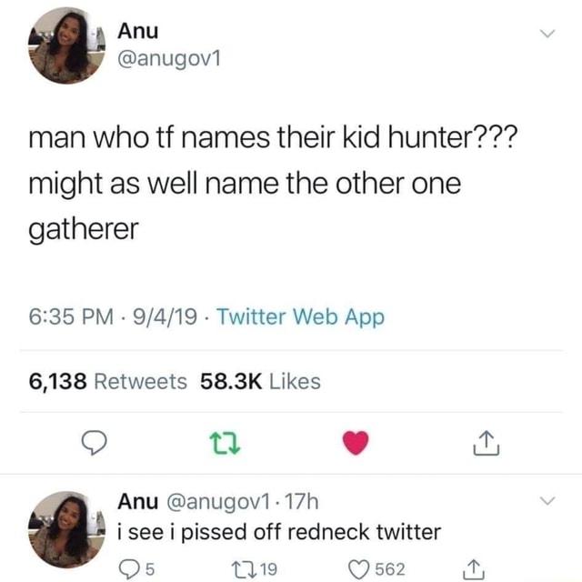 Man who tf names their kid hunter??? might as well name the other one ...
