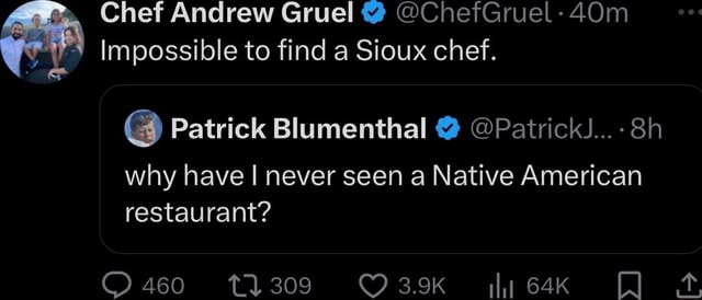 Chef Andrew Gruel @ @ChefGruel-40m Impossible to find a Sioux chef ...