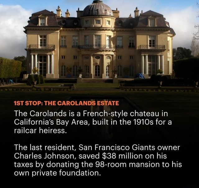 STOP: THE CAROLANDS ESTATE The Carolands is a Frenc -style chateau in ...
