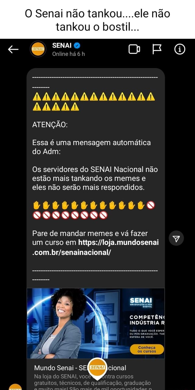 O Senai não tankou....ele não tankou o bosti SENAI Online há é h ... O Senai não tankou....ele não tankou o bosti SENAI Online há é h ...