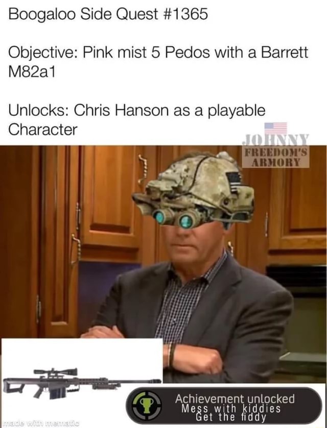 Boogaloo Side Quest #1365 Objective: Pink mist 5 Pecos with a Barrett ...