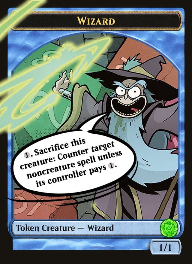 Rick and Morty Wizard Token - Token Creature - Wizard - iFunny