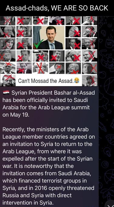 Sad chads, WE ARE SO BACK Syrian President Bashar al-Assad has been officially invited to Saudi ...