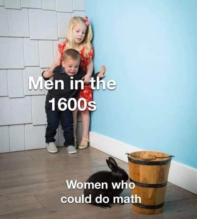 Men in the 1600s Women who could do math - America’s best pics and videos