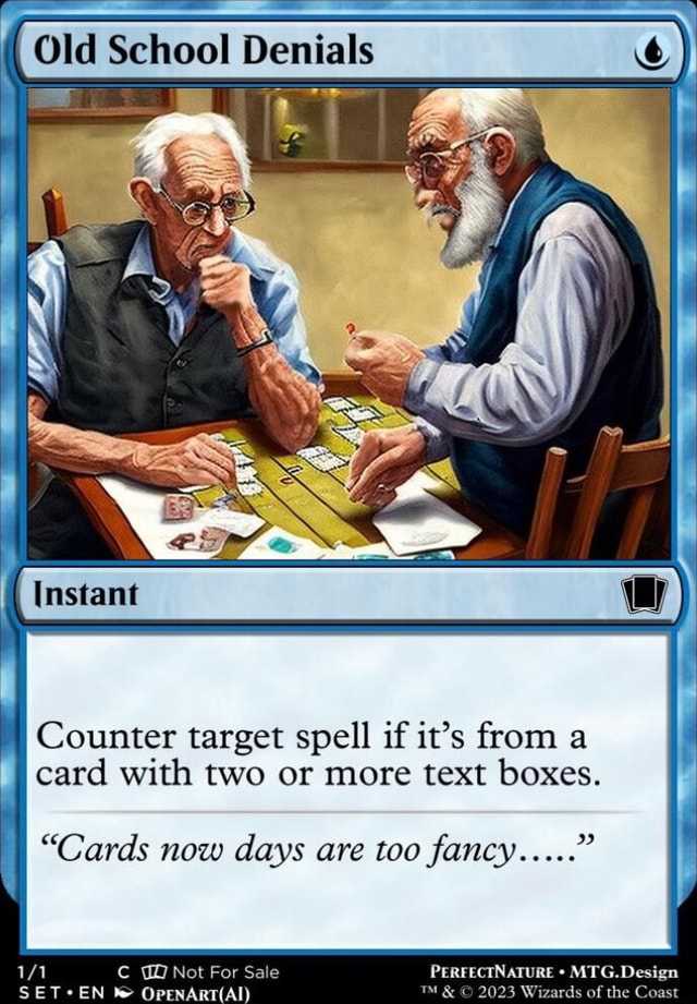 Old School Denials Counter target spell if it's from a card with two or ...