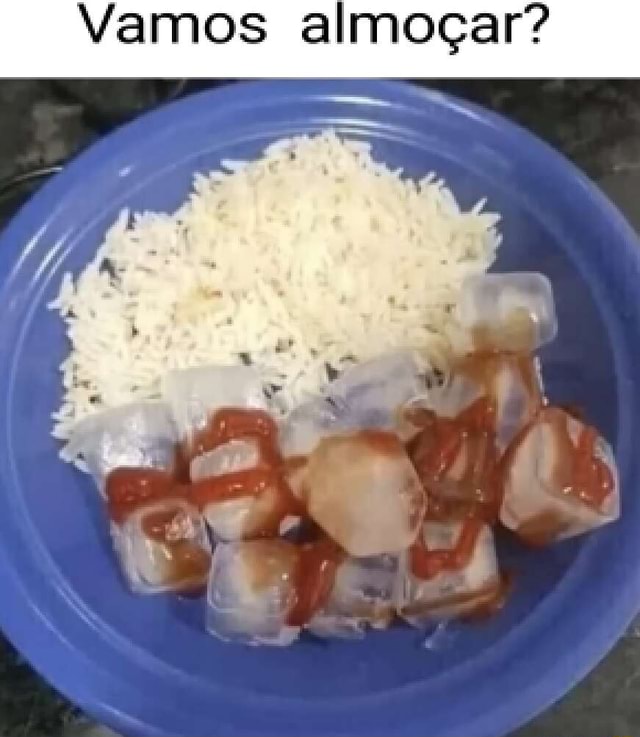 Vamos almoçar? - iFunny Brazil