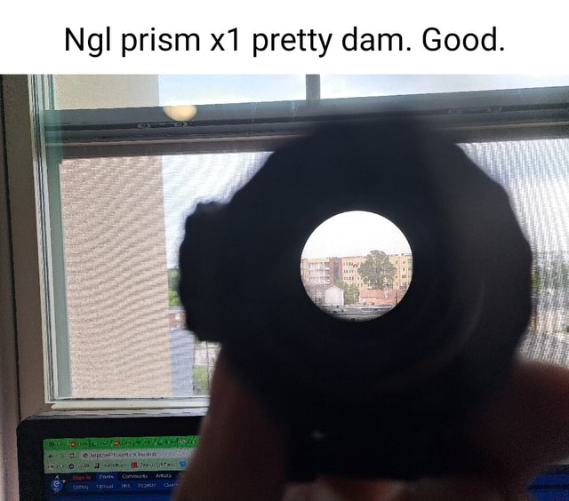 Ngl prism pretty dam. Good. - iFunny