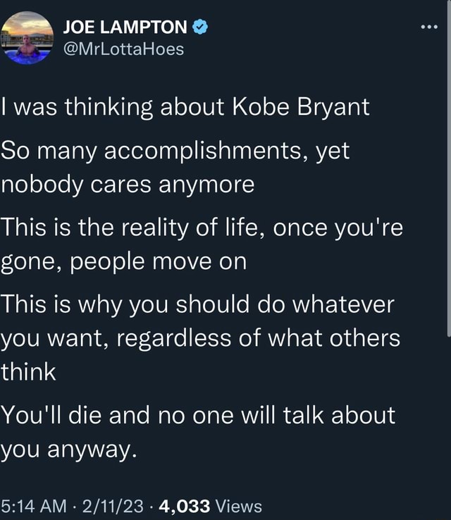 JOE LAMPTON SS @MrLottaHoes I was thinking about Kobe Bryant So many ...