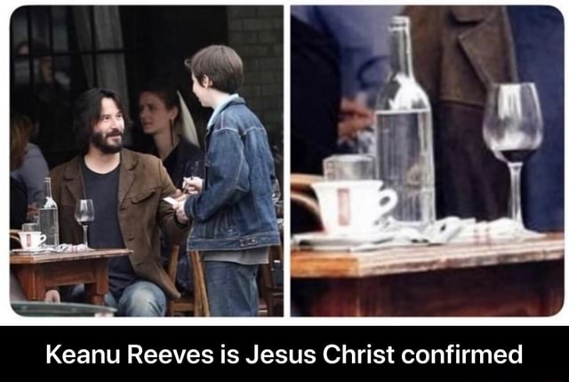 Keanu Reeves is Jesus Christ confirmed - Keanu Reeves is Jesus Christ ...