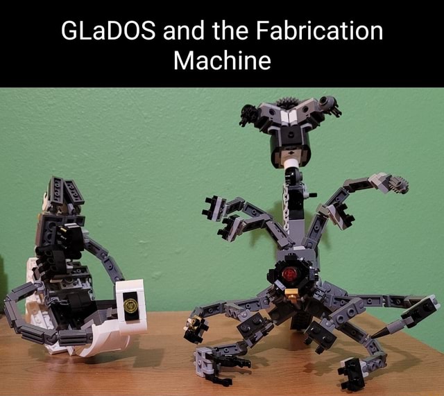 GLaDOS and the Fabrication Machine - iFunny
