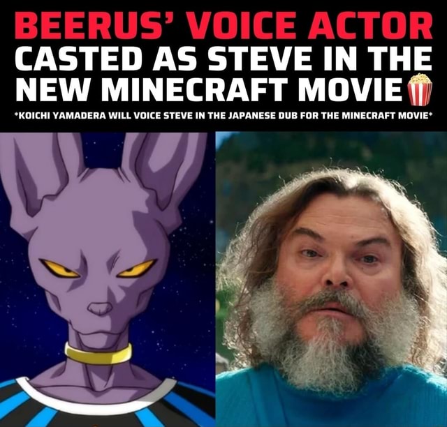 BEERUS' VOICE ACTOR CASTED AS STEVE IN THE NEW MINECRAFT MOVIE *KOICHI ...
