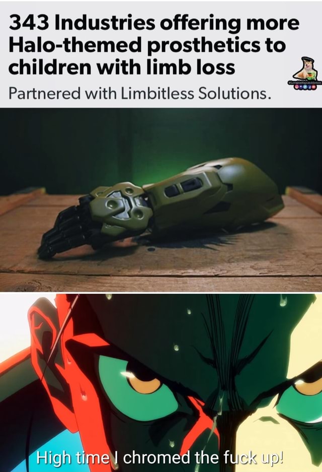 343 Industries offering more Halo-themed prosthetics to children with limb loss Partnered with ...