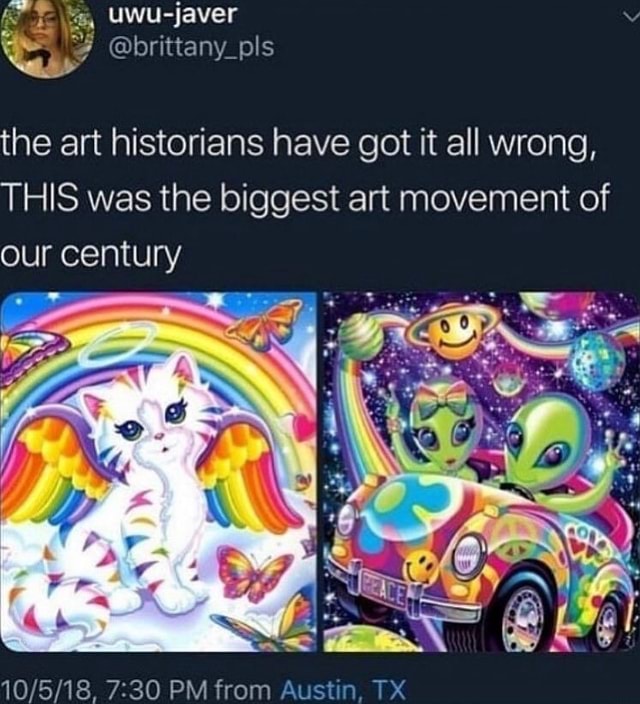 Ya UWu-javer the art historians have got it all wrong, THIS was the ...