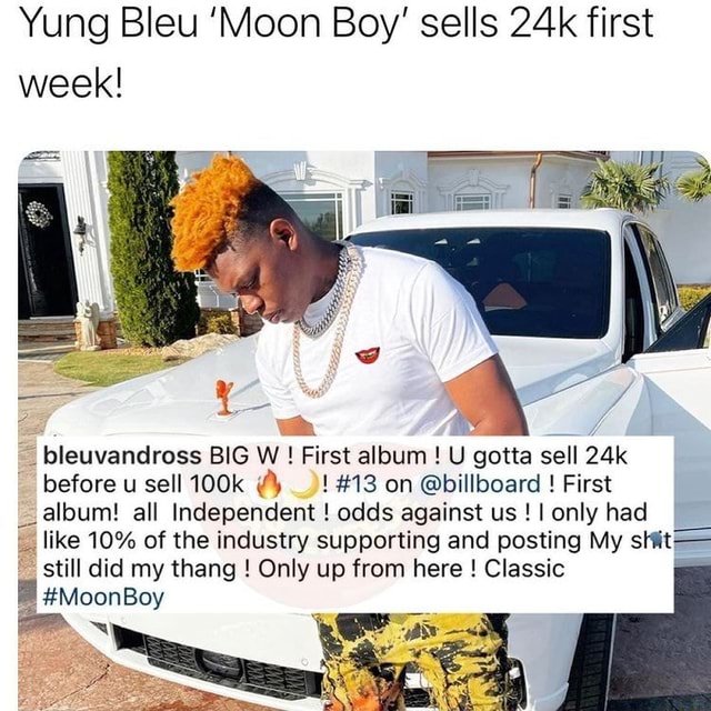 Yung Bleu 'Moon Boy' sells first week! bleuvandross BIG W ! First album ...