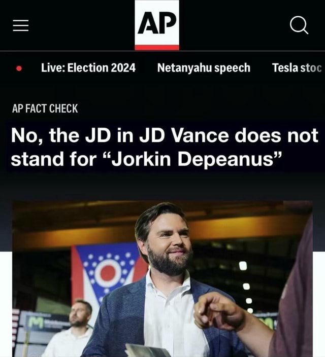 AP Live: Election 2024 speech Tesla AP FACT CHECK No, the JD in JD ...