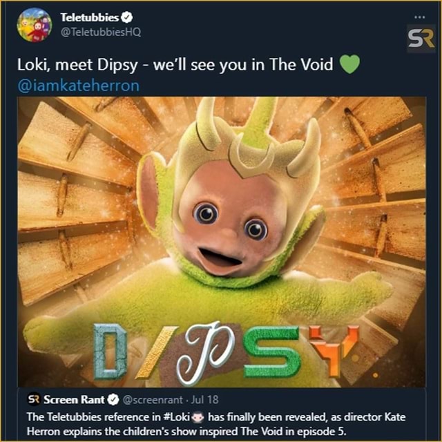 Teletubbies @iamkateherron @TeletubbiesHO Loki, meet Dip - we ll see ...