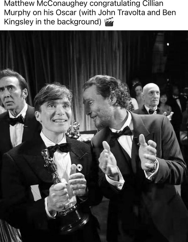 Matthew McConaughey congratulating Cillian Murphy on his Oscar (with ...