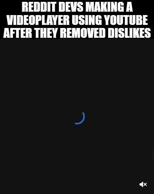 REDDIT DEVS MAKING A VIDEOPLAYER USING YOUTUBE AFTER THEY REMOVED ...