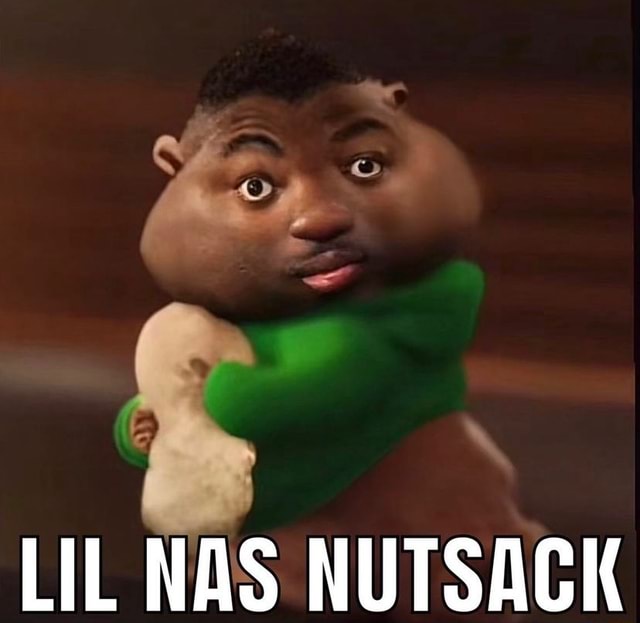 LIL NAS NUTSACK - iFunny
