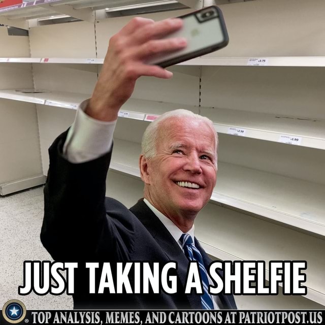JUST TAKING SHELFIE TOP ANALYSIS, MEMES, AND CARTOONS AT PATRIOTPOST.US ...
